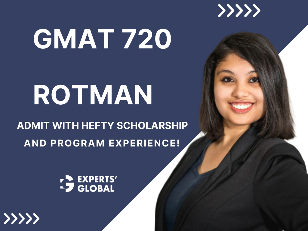 GMAT 720 | Rotman admit with hefty scholarship and MBA experience | Pearl’s story! - Blog