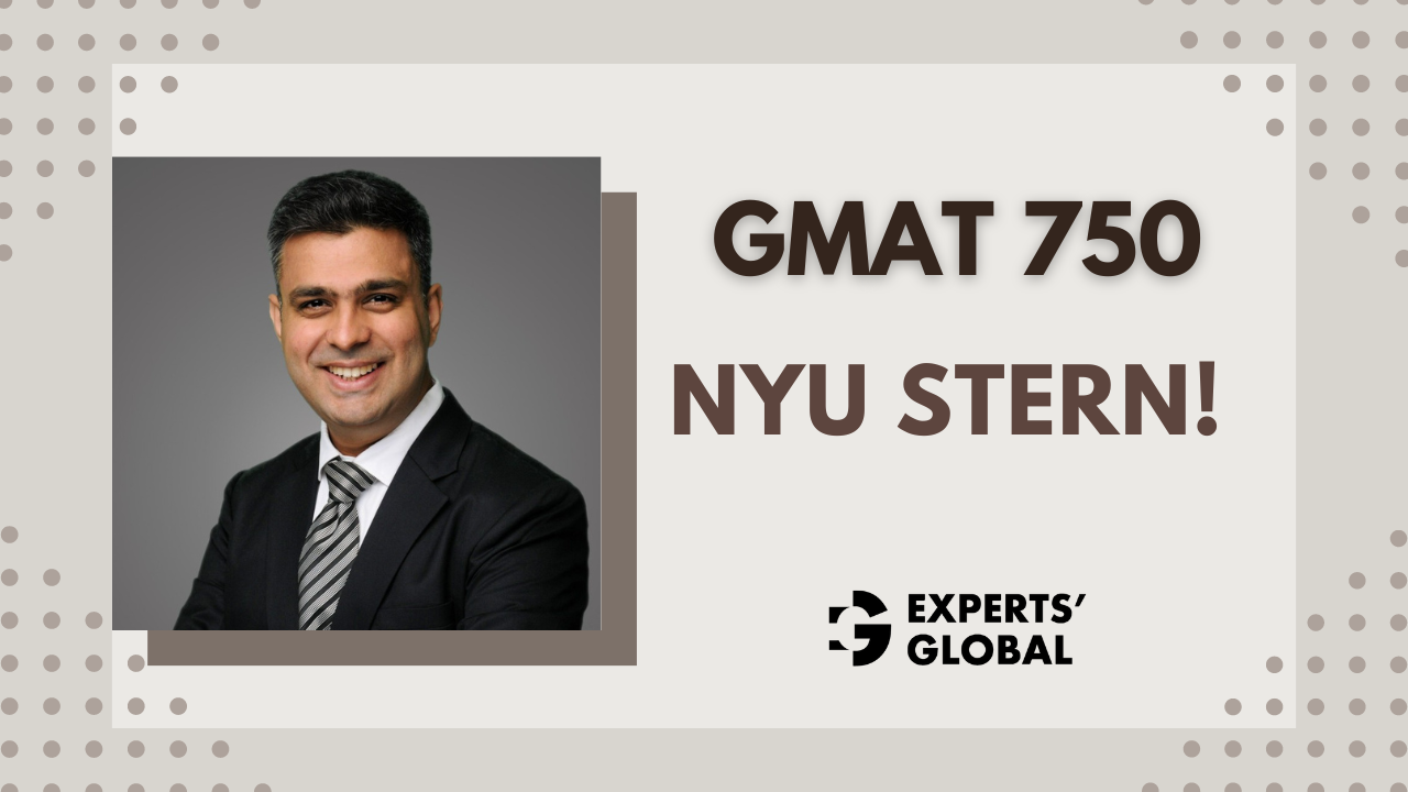 Scored 750 on GMAT and secured admit in NYU Stern | Jeetendra’s success story! - Blog