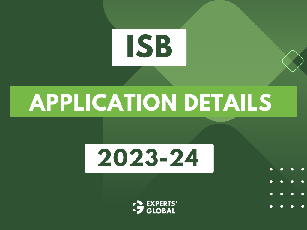 ISB Application Details 2023-24: Eligibility, Deadlines, Class Profile ...