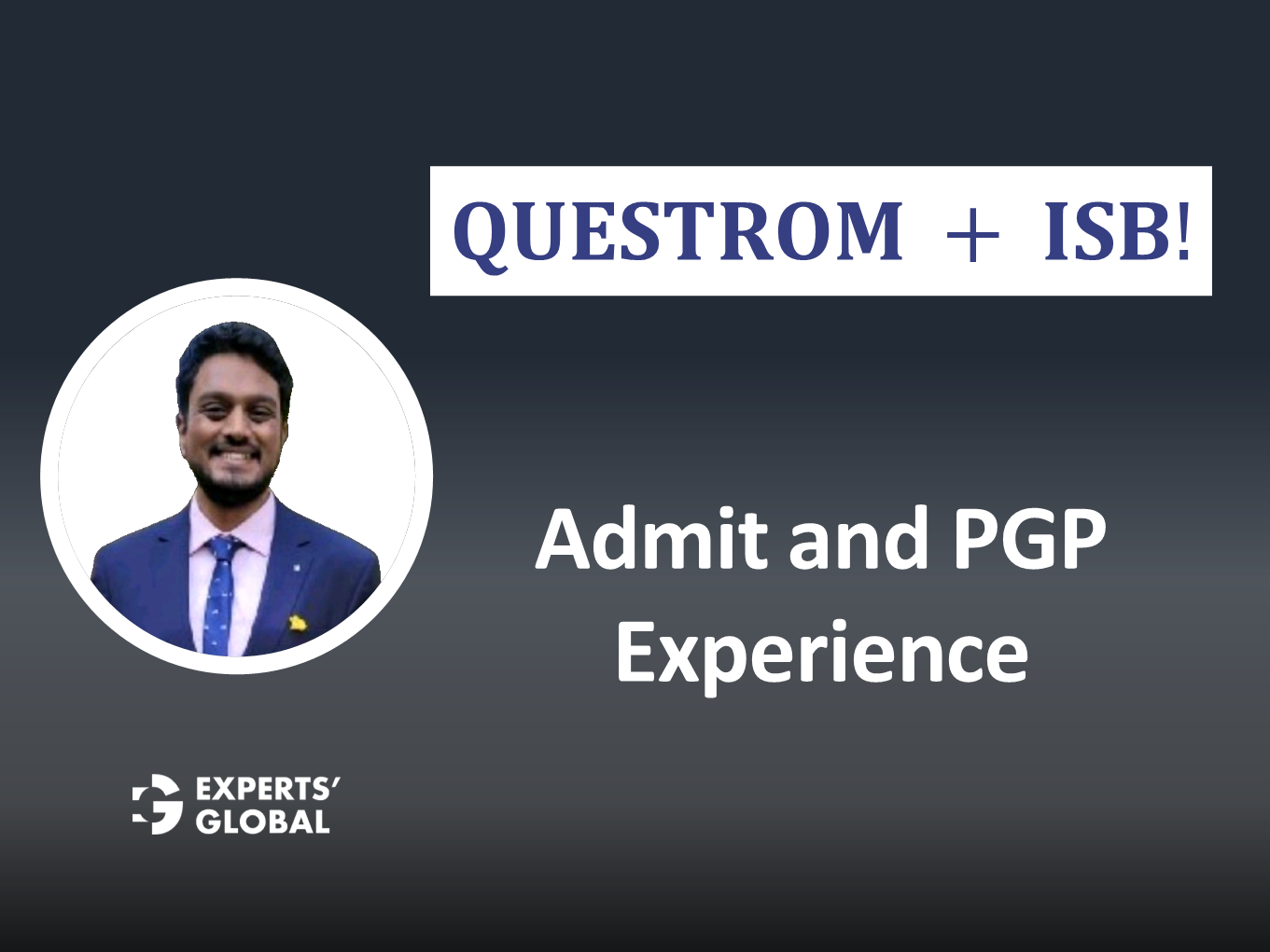 Questrom and ISB admits | ISB PGP experience | Shubhankar’s story - Blog